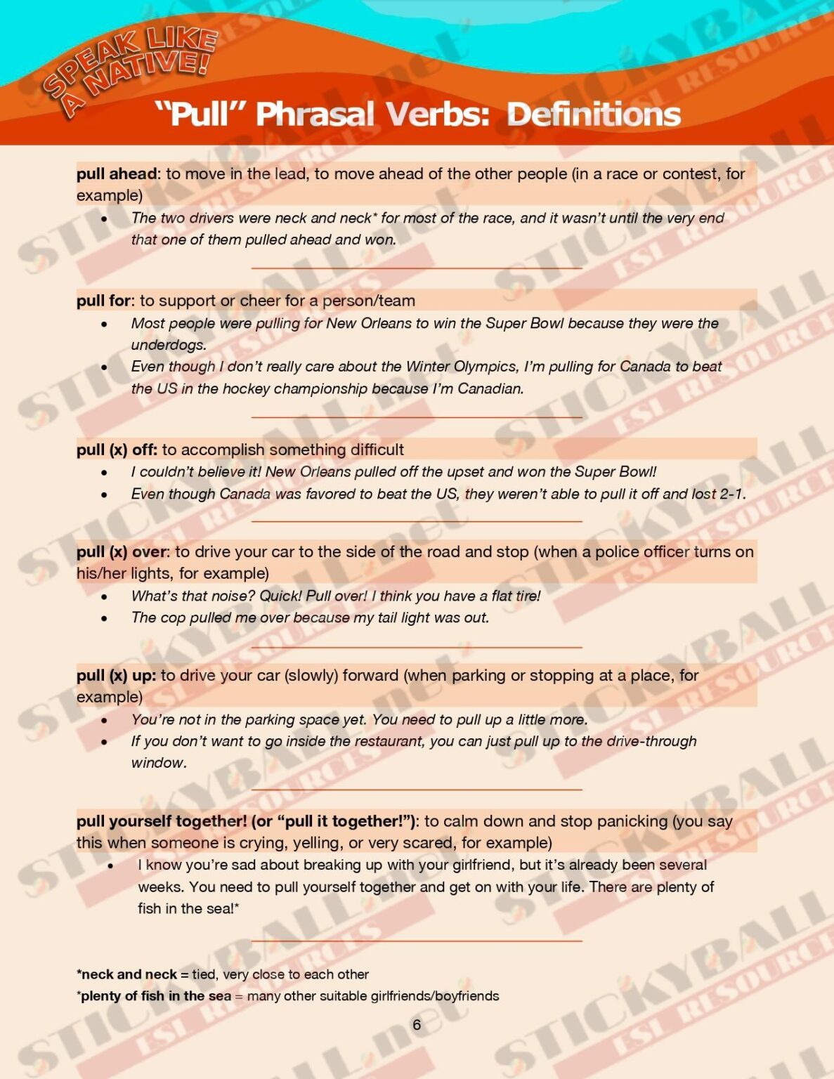 Speak Like a Native! - Phrasal Verbs - Stickyball ESL Lessons