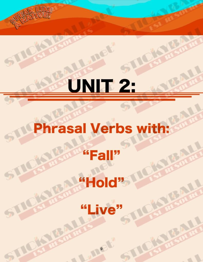 Speak Like a Native! - Phrasal Verbs - Stickyball ESL Lessons