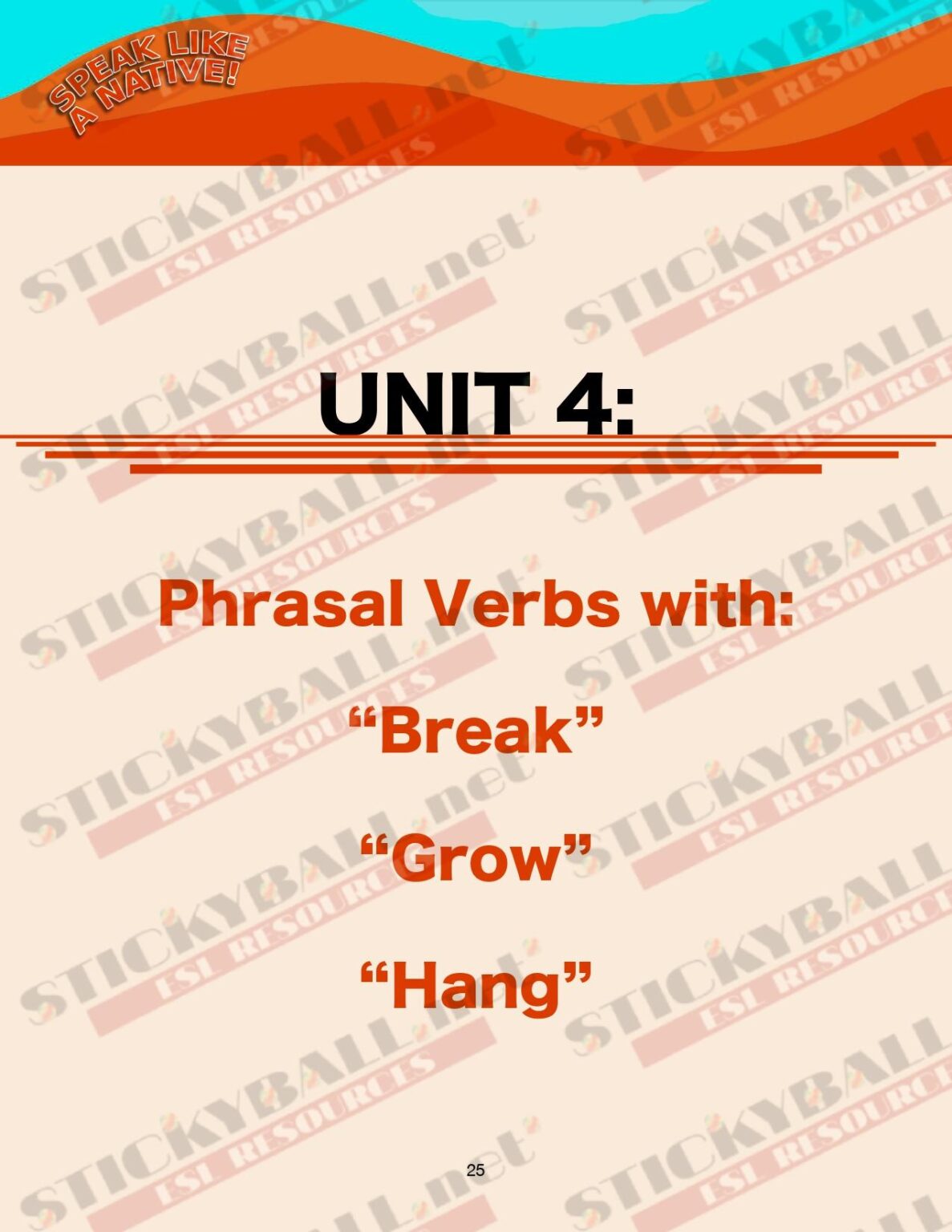 Speak Like a Native! - Phrasal Verbs - Stickyball ESL Lessons